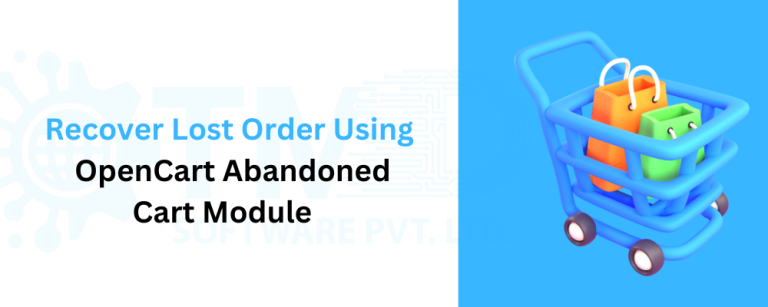 OpenCart Abandoned Cart Help Guide | Blog | OpenCart Extensions
